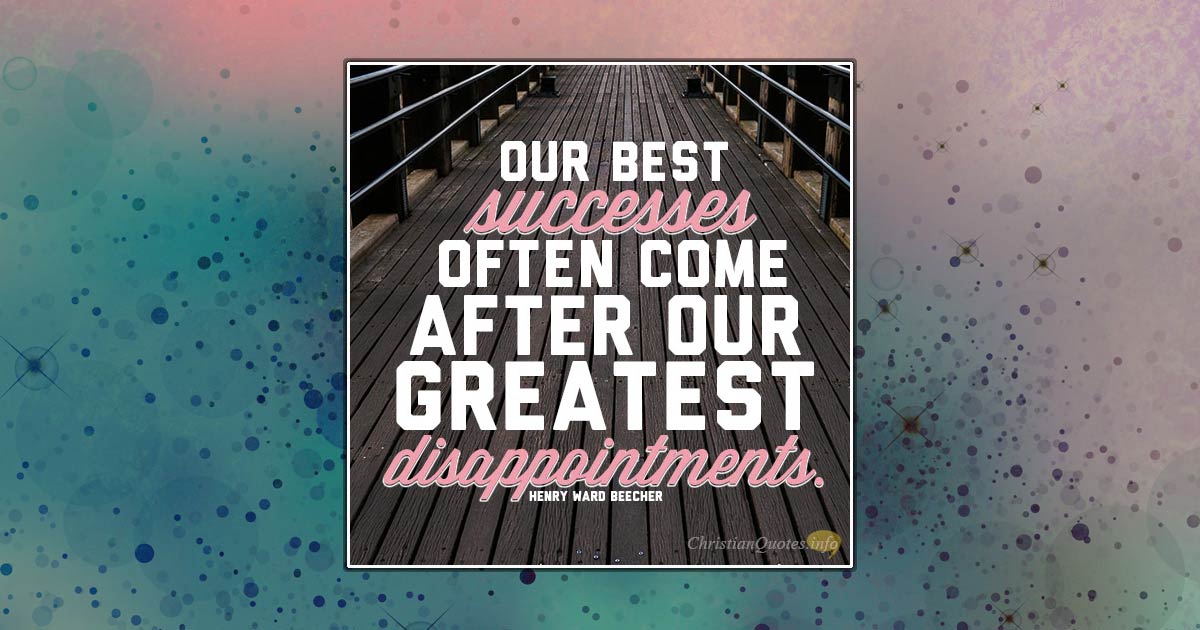 3 Powerful Works of Disappointment | ChristianQuotes.info