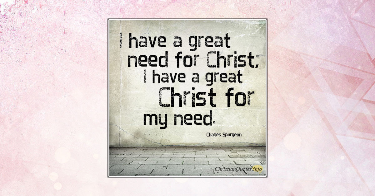 4 Reasons We Need Christ | ChristianQuotes.info