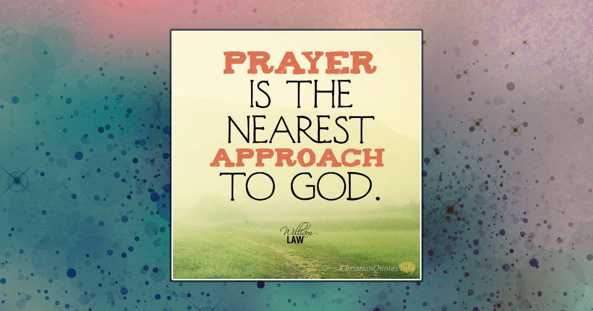 4 Approaches to Prayer | ChristianQuotes.info