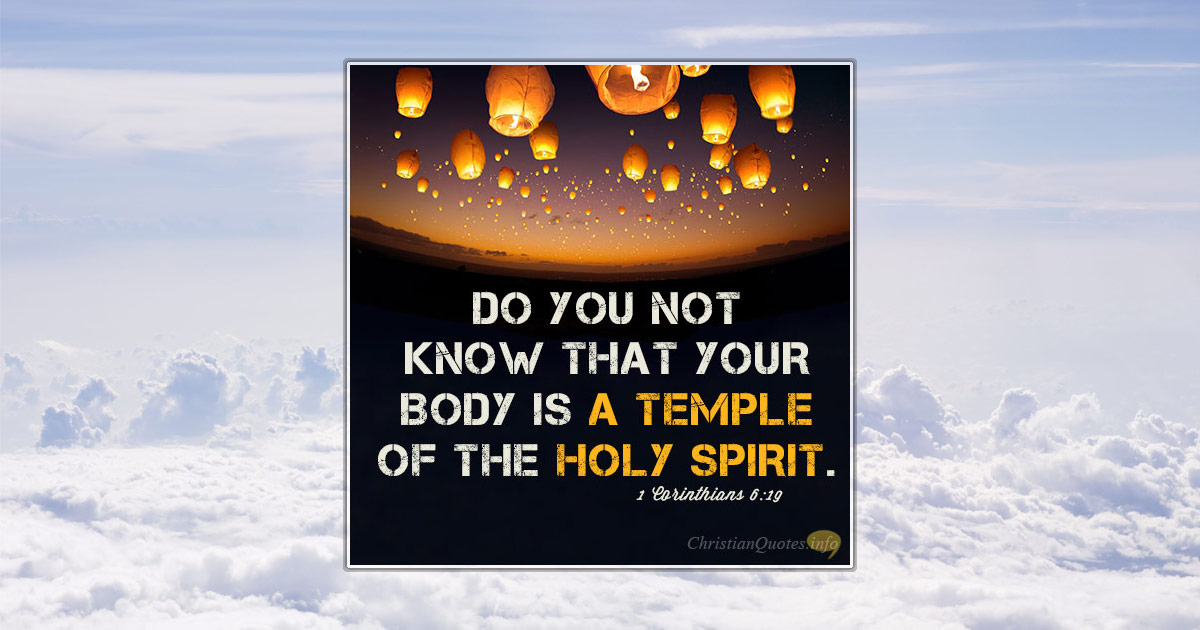3 Reasons Your Body Is A Temple | ChristianQuotes.info