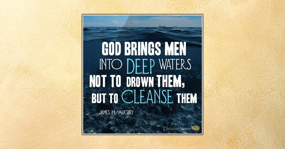 3 Blessings That Come From Troubled Waters | ChristianQuotes.info