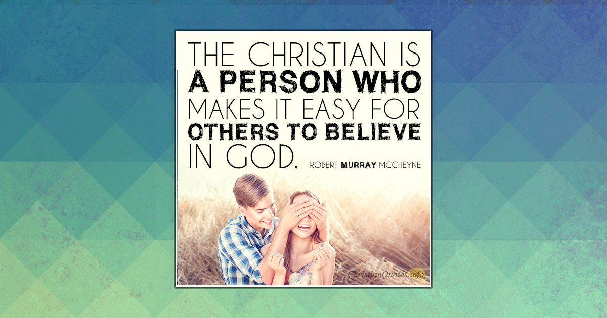 4 Ways Others See God In Us | ChristianQuotes.info