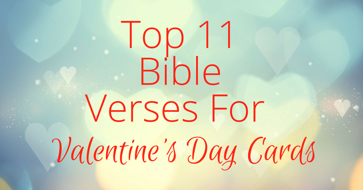 Top 11 Bible Verses For Valentine’s Day Cards | ChristianQuotes.info